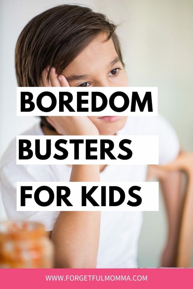 Boredom Busters for Your Sanity | Boredom Activities for Kids