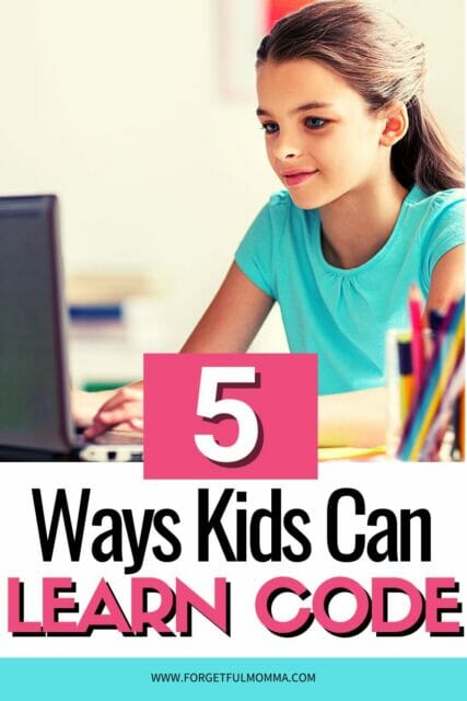 5 Ways Kids Can Learn to Code - Forgetful Momma