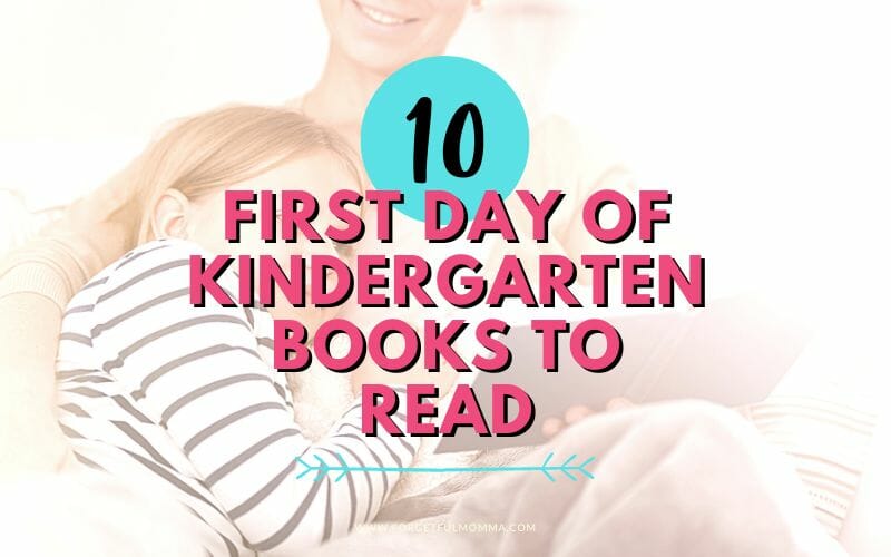 First Day of Kindergarten Books to Prepare Kids