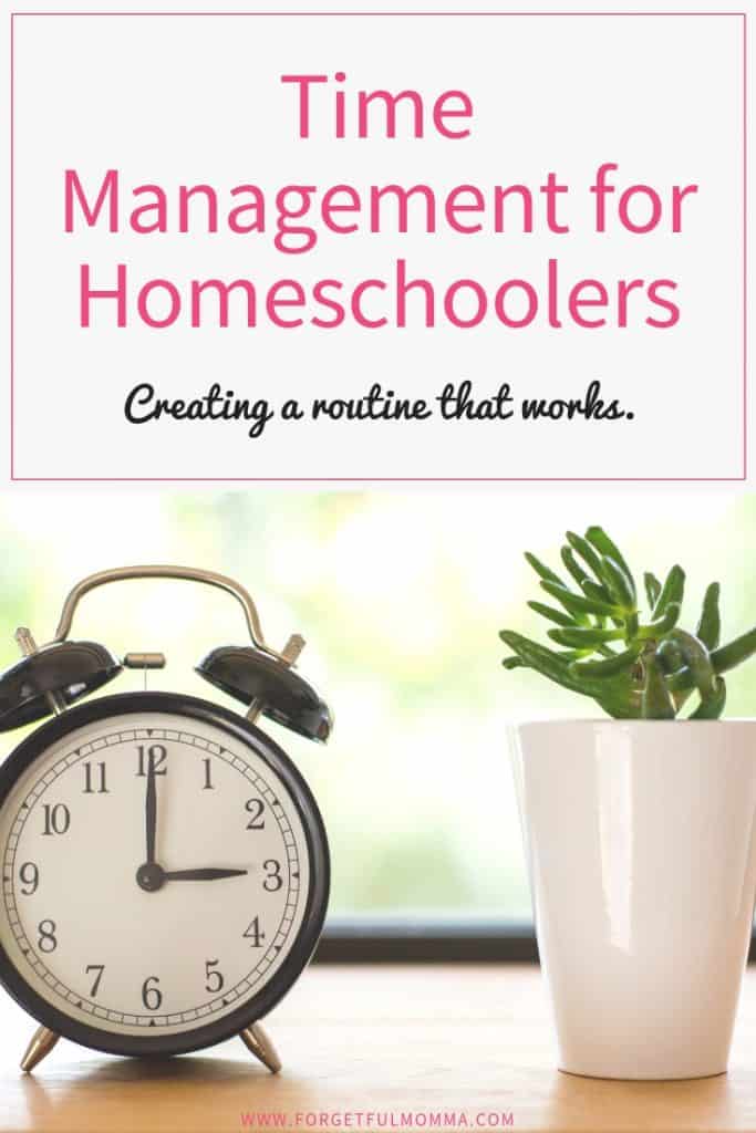 Time Management for Homeschoolers Made Easy