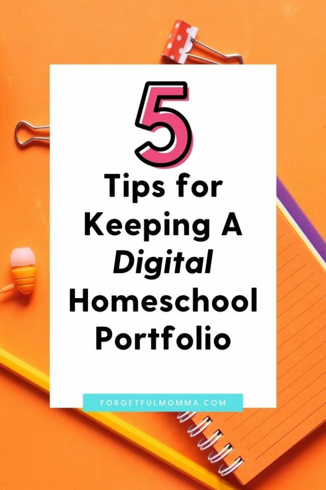 Digital Homeschool Portfolio Essentials for Parents