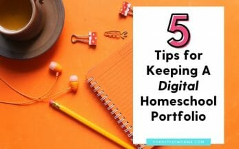 Digital Homeschool Portfolio Essentials for Parents