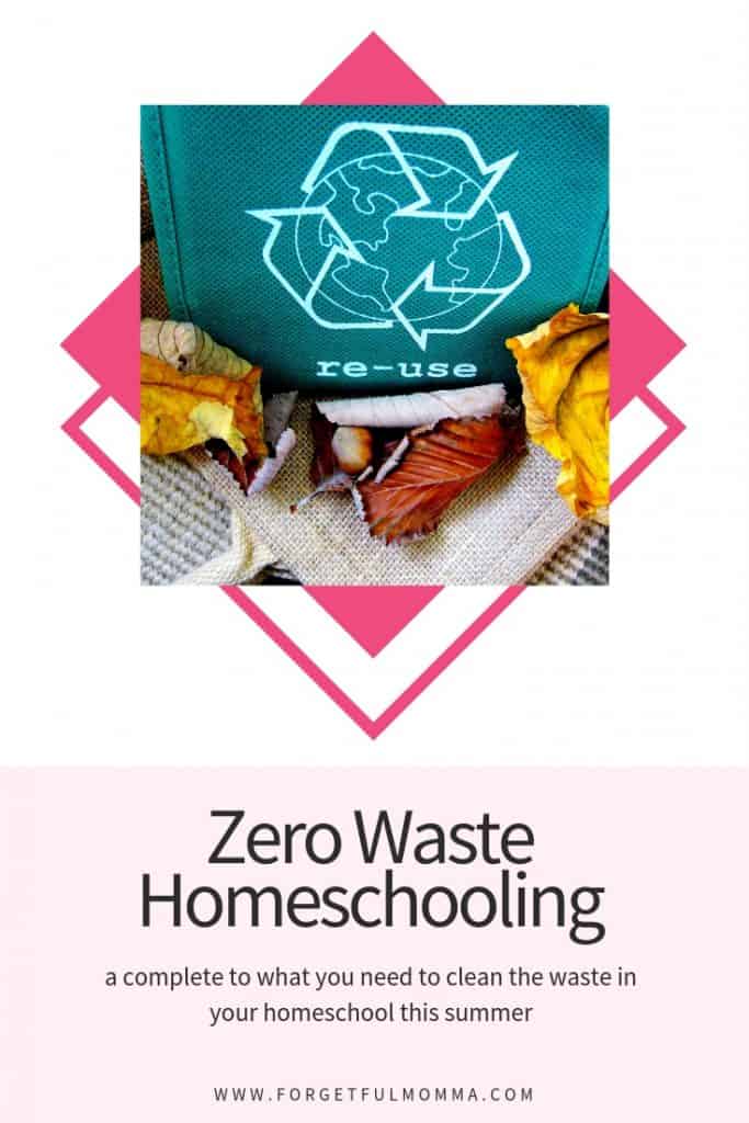 Zero Waste Homeschooling - Tips for Less Waste