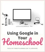 Google for Homeschoolers: Discover Learning Resources