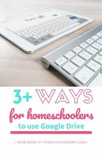 Google Drive for Homeschool: Ultimate Organization Tool