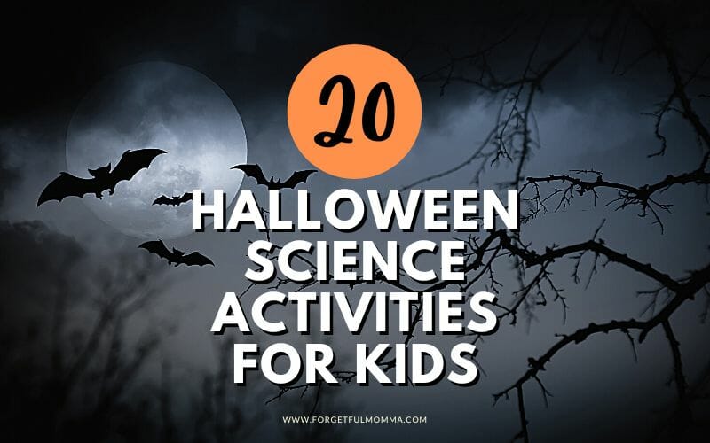 20+ Halloween Science Activities for Kids this October