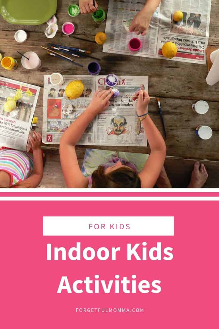 50+ Indoor Kids Activities That Inspire Creativity