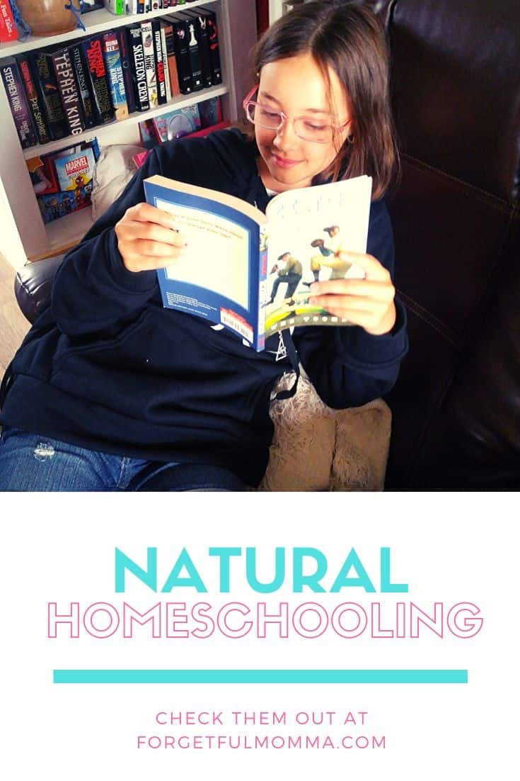 How We Do Natural Homeschooling - Forgetful Momma
