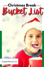 Christmas Break Bucket List