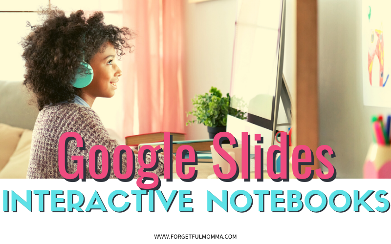 Google Slides Interactive Notebooks