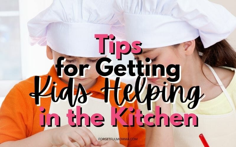 Tips for Getting Kids Helping in the Kitchen