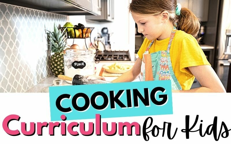 The Best Cooking Curriculum for Kids: Empower Your Mini Chefs