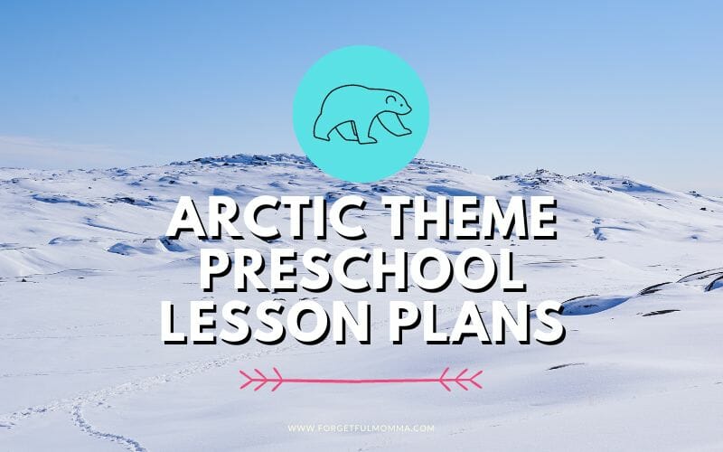 Arctic Theme Preschool Lesson Plans